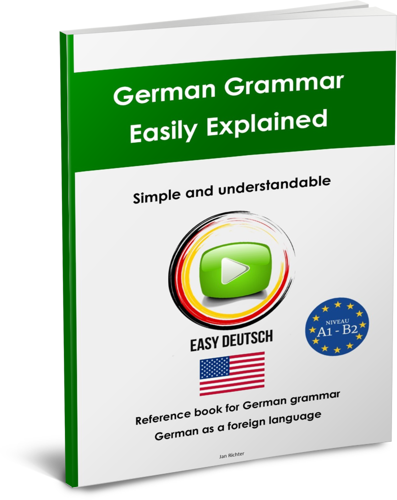 Understand German Grammar - Don't just memorize it!