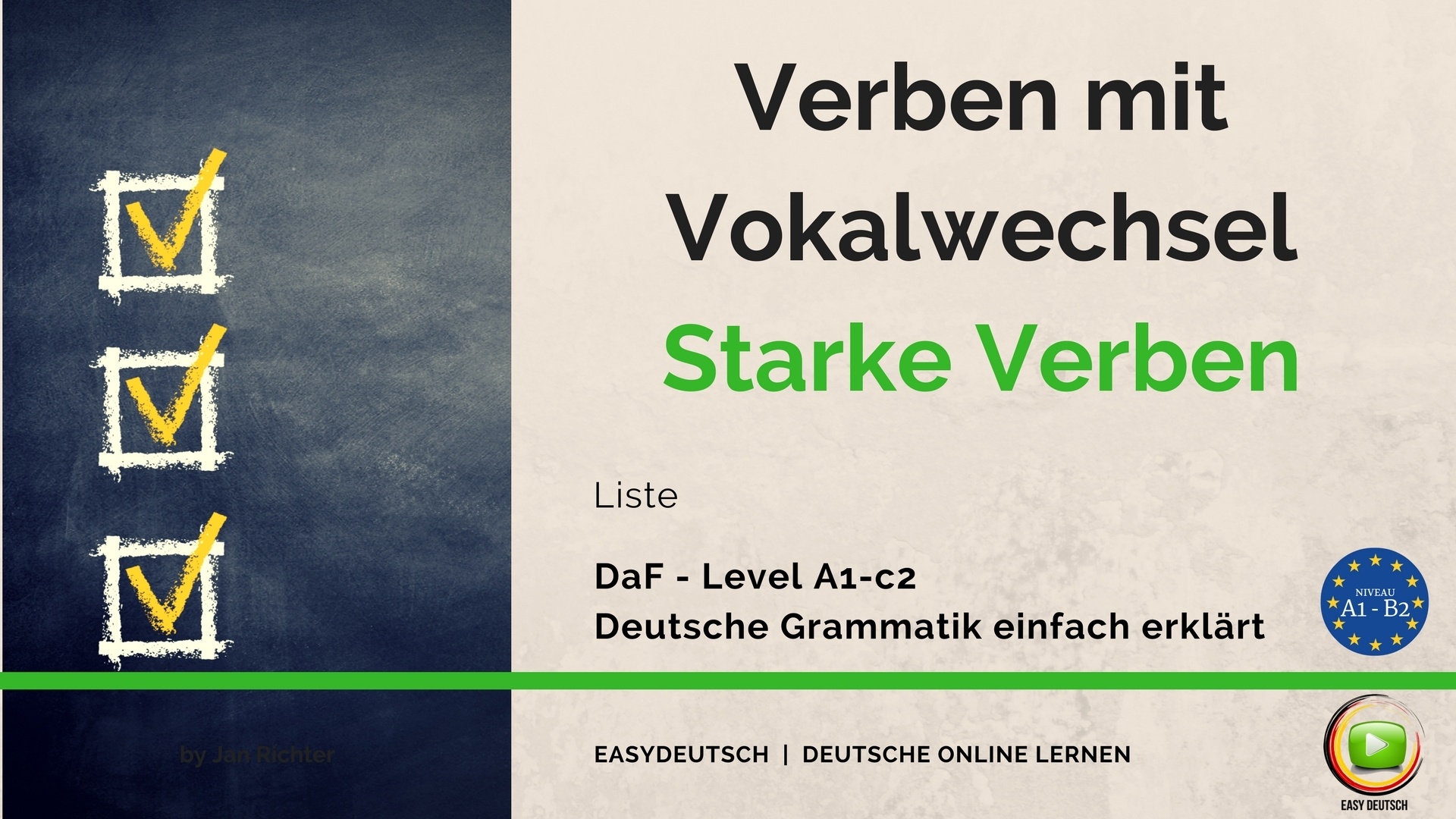 The 30 Most Important Strong Verbs in the German Language - Vowel Changes